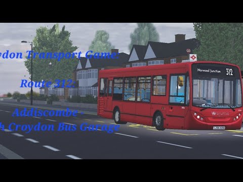 Croydon Transport Game: Route 312 | Addiscombe - South Croydon BUS ...