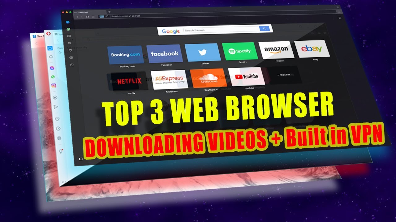 TOP 3 - Best web Browser for Android & PC 2022 | Build in VPN ...