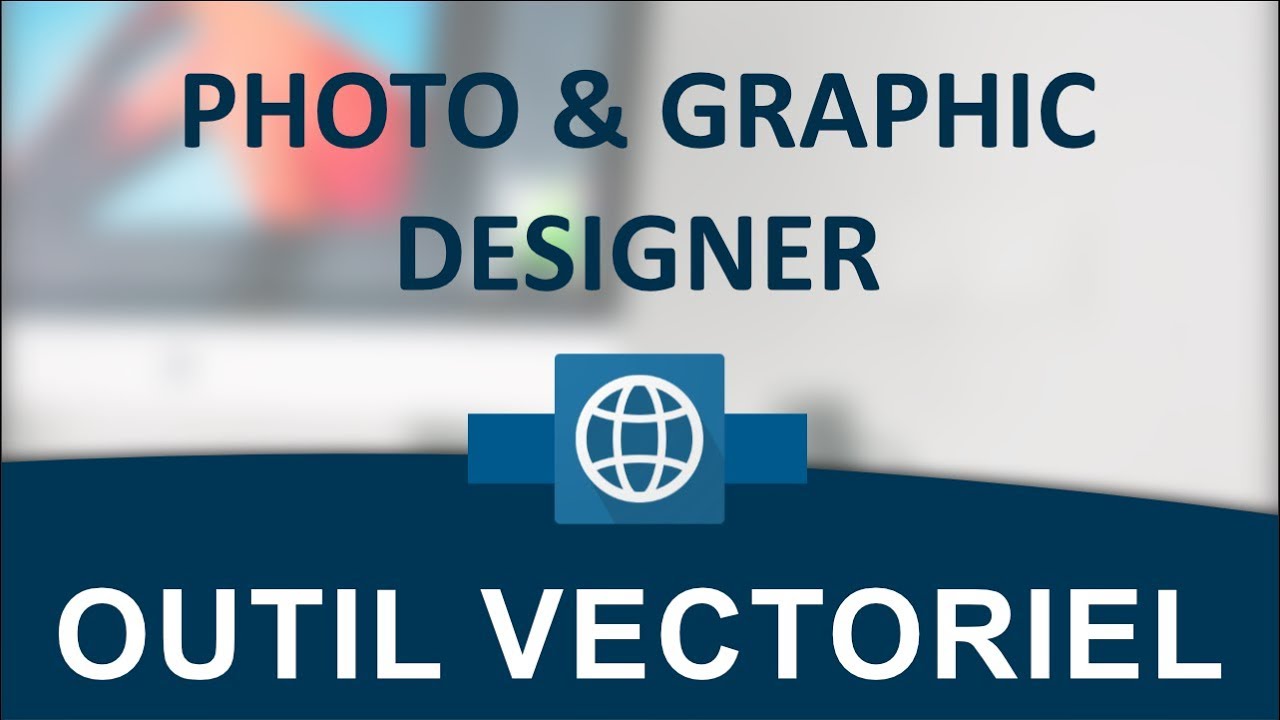 Photo & Graphic Designer : Outil vectoriel - YouTube