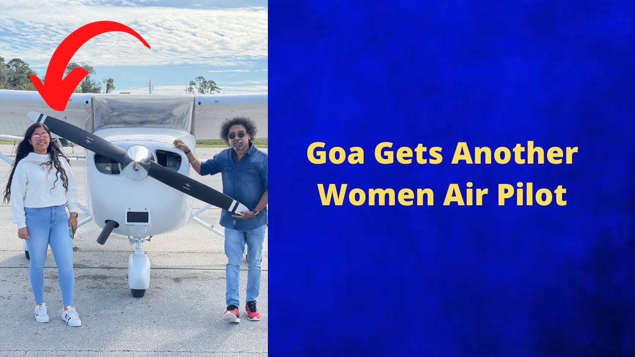 Goa News| Goa Gets Another Women Air Pilot - YouTube
