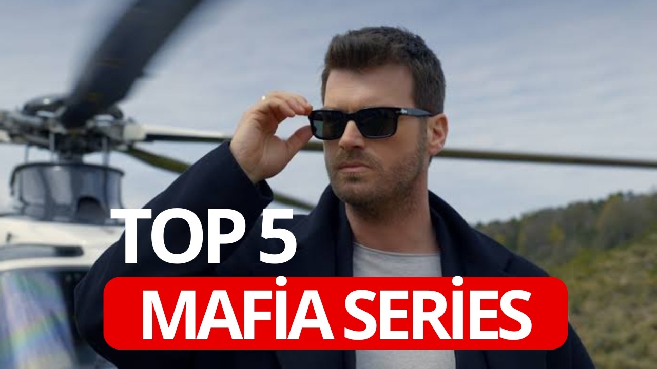 5 BEST TURKISH MAFIA ROMANCE SERIES | You Can't Miss! - YouTube