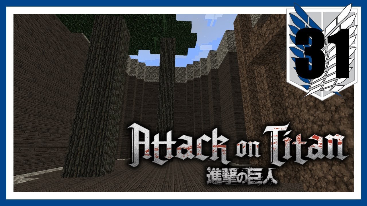 Minecraft - Attack on Titan! - Episode 31 - Walls up! - YouTube