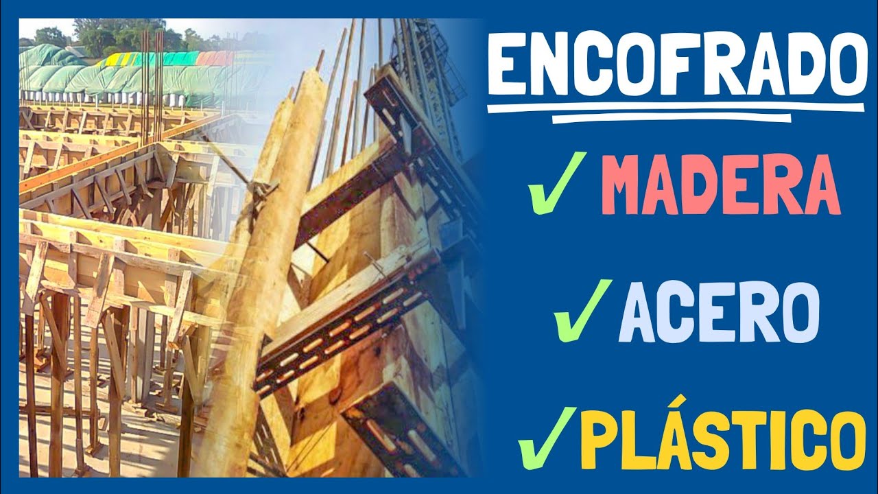 🤷🪵¿Qué es el ENCOFRADO?¿Cómo se arma?🔨 Tipos | Partes | Usos | Tips ...