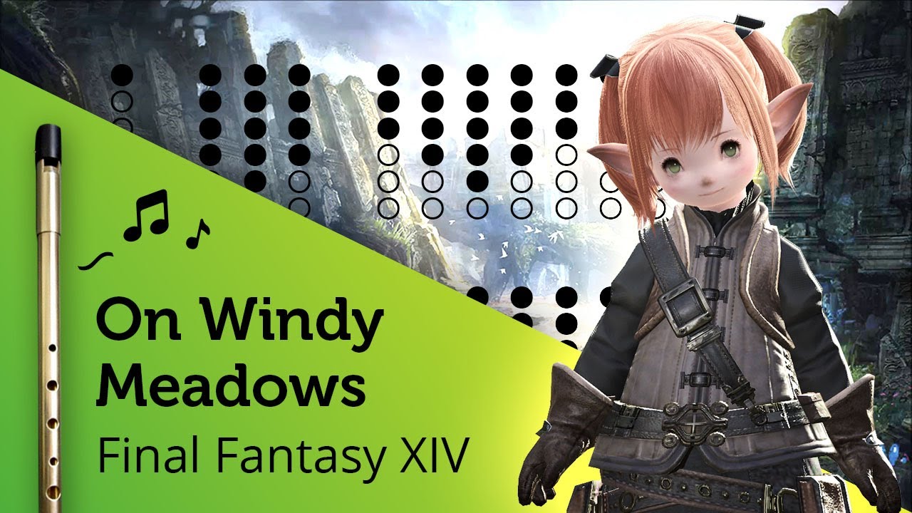 On Windy Meadows (Final Fantasy XIV) on Tin Whistle D + tabs tutorial ...