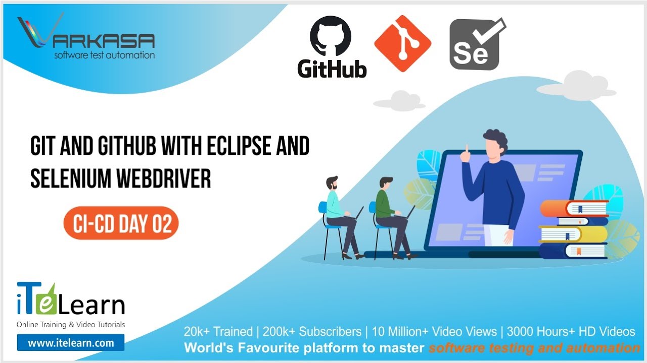 CI-CD Day 02 Git and GitHub with Eclipse and Selenium WebDriver - YouTube