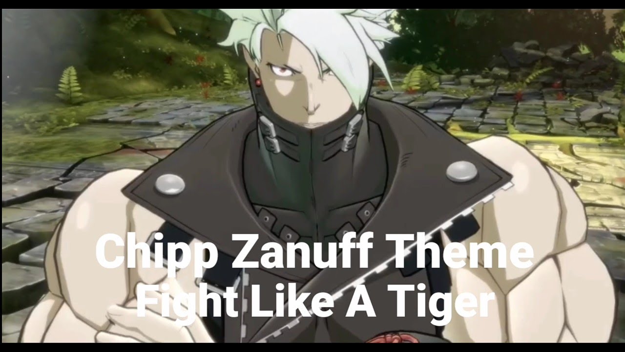 Fight Like A Tiger(Chipp Zanuff Theme) Guilty Gear -Strive- - YouTube