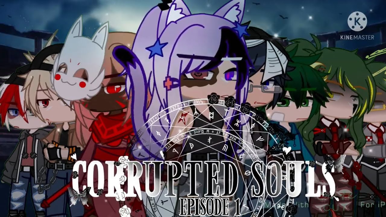 [OLD REUPLOAD] The First Mistake - CORRUPTED SOULS: EPISODE 1 - YouTube