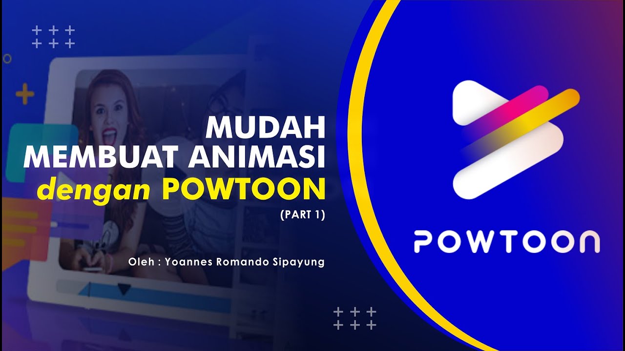 MUDAH MEMBUAT ANIMASI DENGAN POWTOON (PART 1) - YouTube