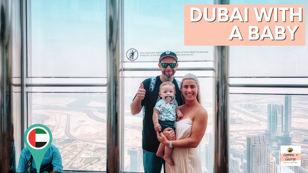 Dubai With A Baby | Family Travel Blog - YouTube