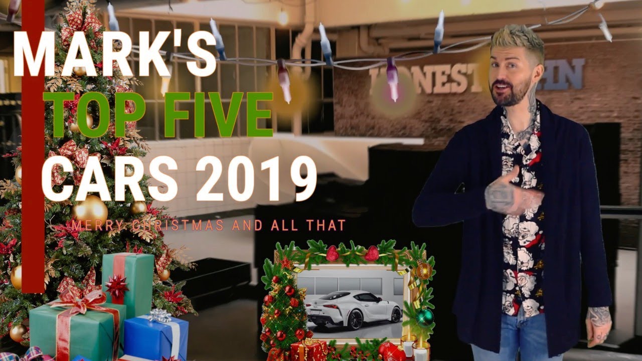 Mark's BEST FIVE cars of 2019 | highlights of the year - YouTube