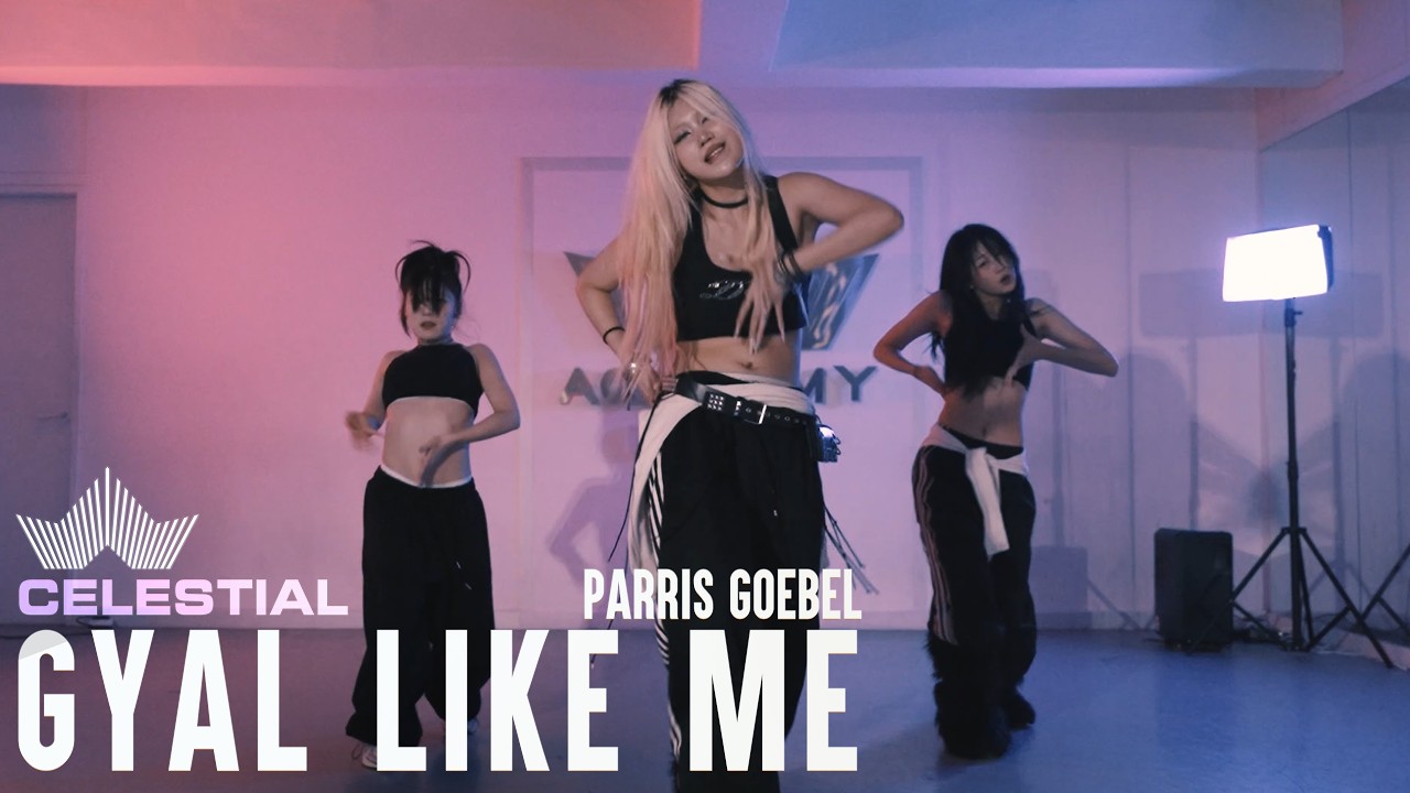 PARRIS GOEBEL - GYAL LIKE ME│CELESTIAL CHOREOGRAPHY - YouTube