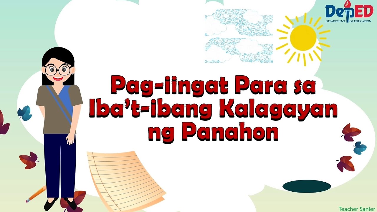 PAG-IINGAT PARA SA IBA'T-IBANG KALAGAYAN NG PANAHON - YouTube