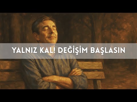 Yalnız Kalmak Neden Yapabileceğin EN İYİ şey? (Gerçek Değişim) - Carl Jung