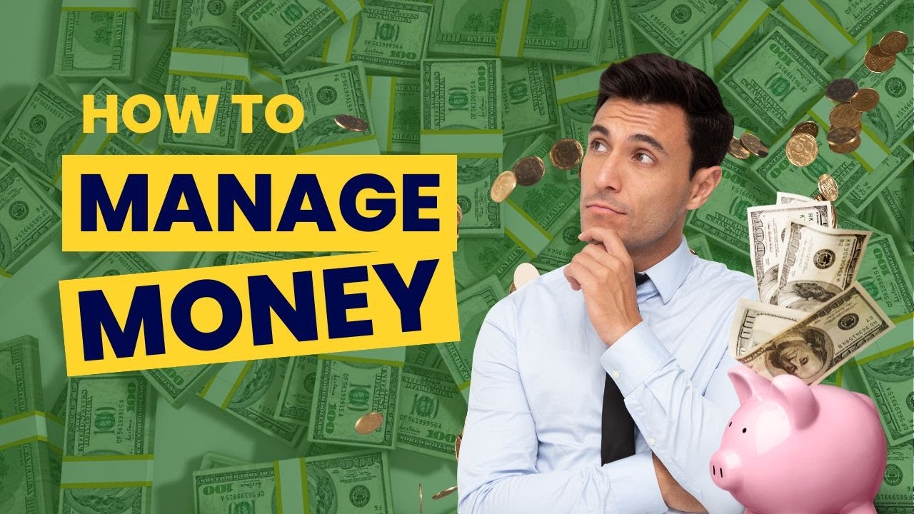 Mastering Your Finances : how to manage money - YouTube