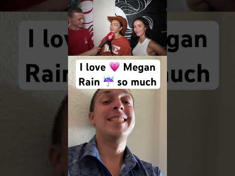 I love 💗 Megan Rain ☔️ so much
