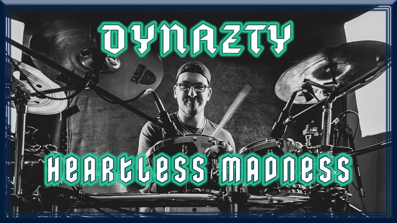 DYNAZTY - Heartless Madness - [Drum Cover] 🥁 - YouTube