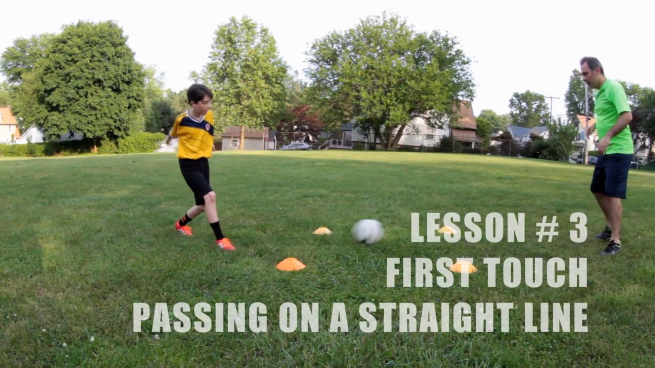 LESSON # 3 First Touch Pass - YouTube