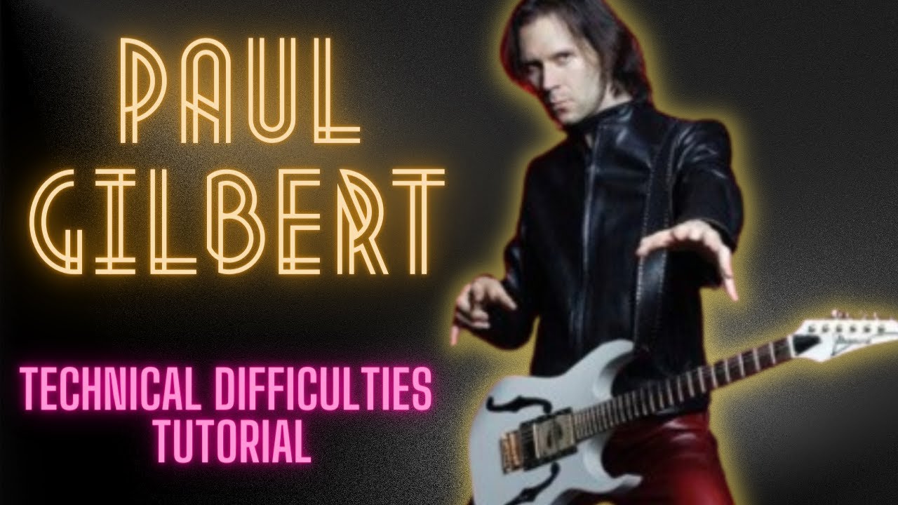 Paul Gilbert / Racer X - Technical Difficulties - (Guitar Tutorial) - YouTube