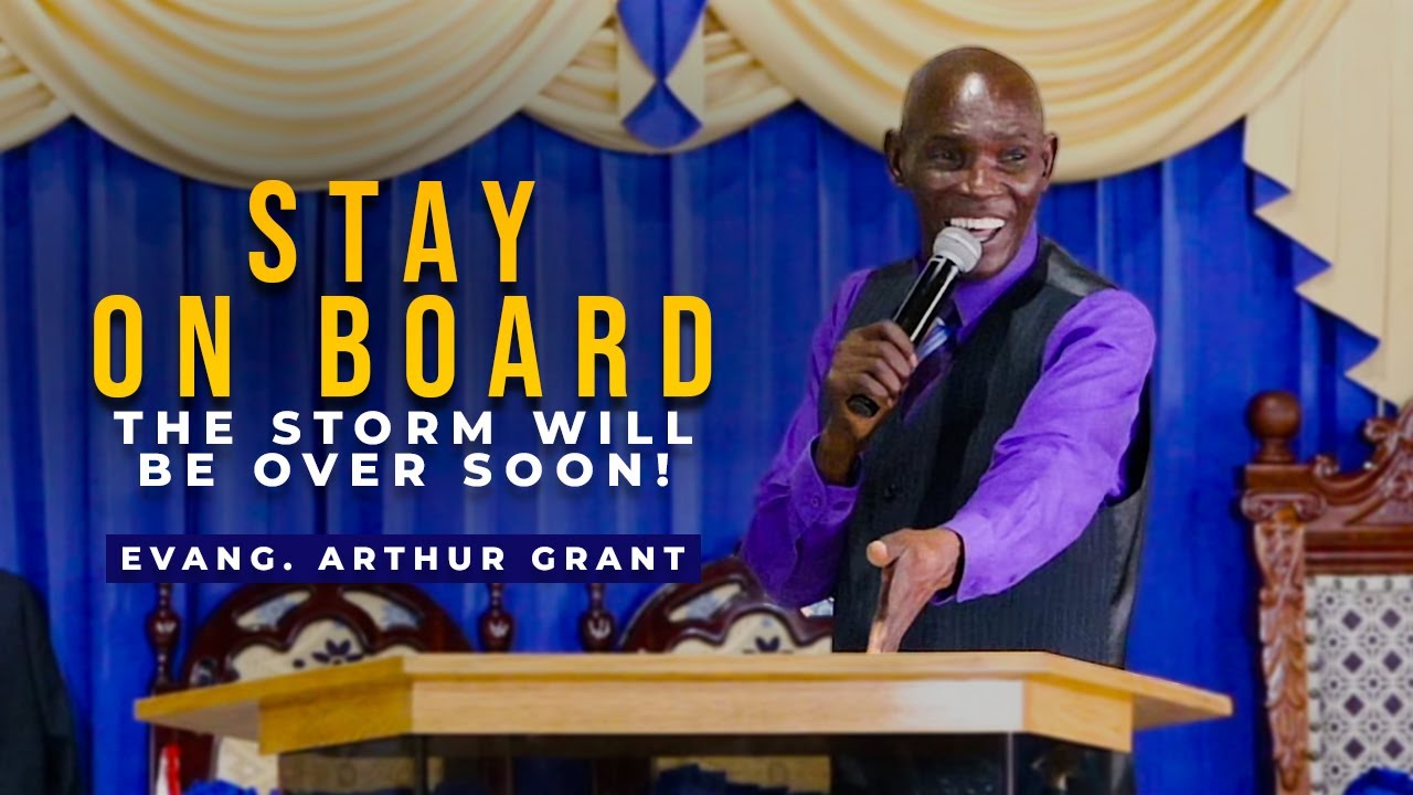 Stay On Board! The Storm will Soon Be Over | Sunday Service | Evang ...