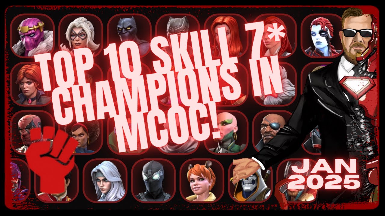 Top 10 Skill 7 Star Champions In MCOC! January 2025 MCOC Ranking Series ...