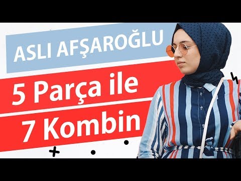 Aslı Afşaroğlu - 5 Parça ile 7 Kombin