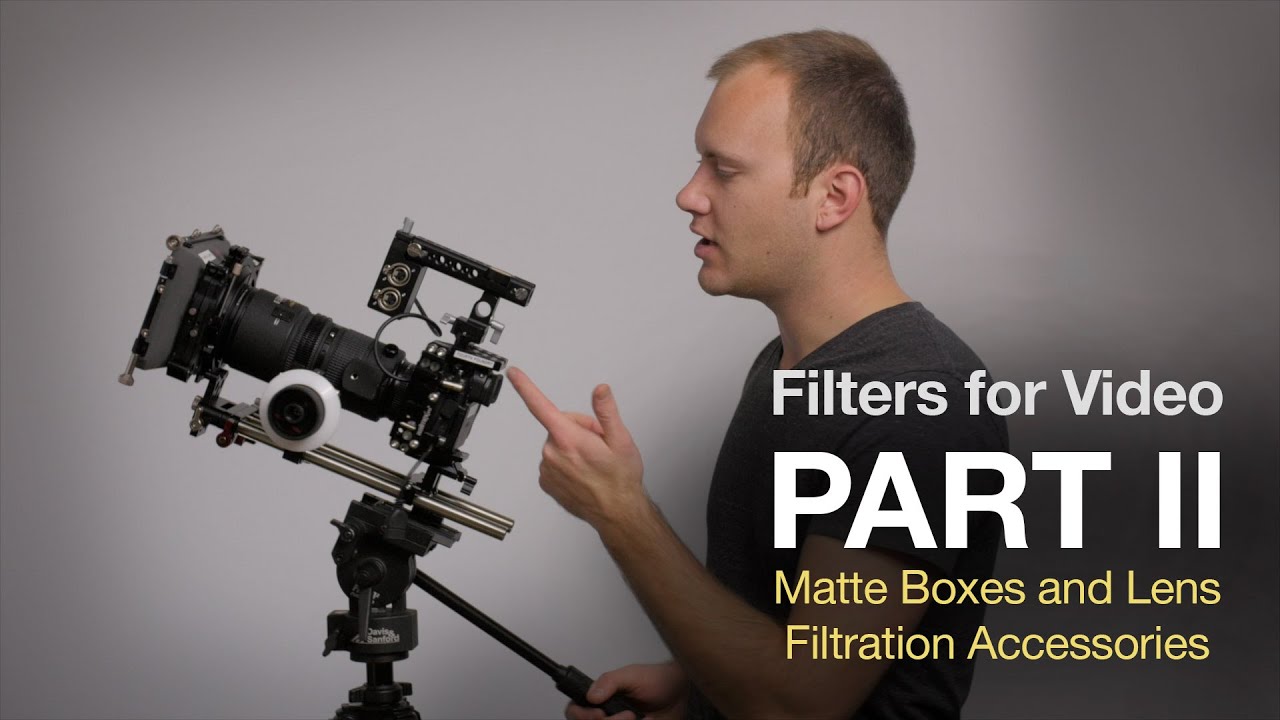 Filters for Video Part II: Matte Boxes and Lens Filtration Accessories ...