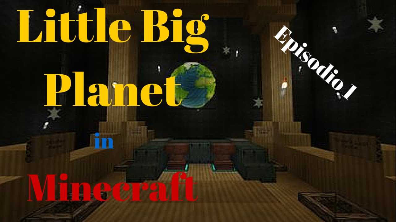 Little Big Planet In MINECRAFT EP.1 - YouTube