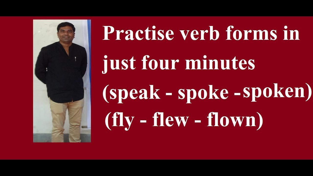 Practice Verb Forms As Speak Spoke Spoken YouTube practice-verb-forms-as-speak-spoke-spoken-youtube