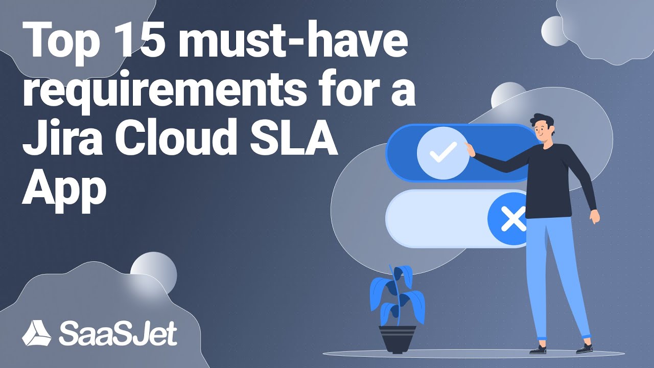 Top 15 must-have requirements for a Jira Cloud SLA App - YouTube