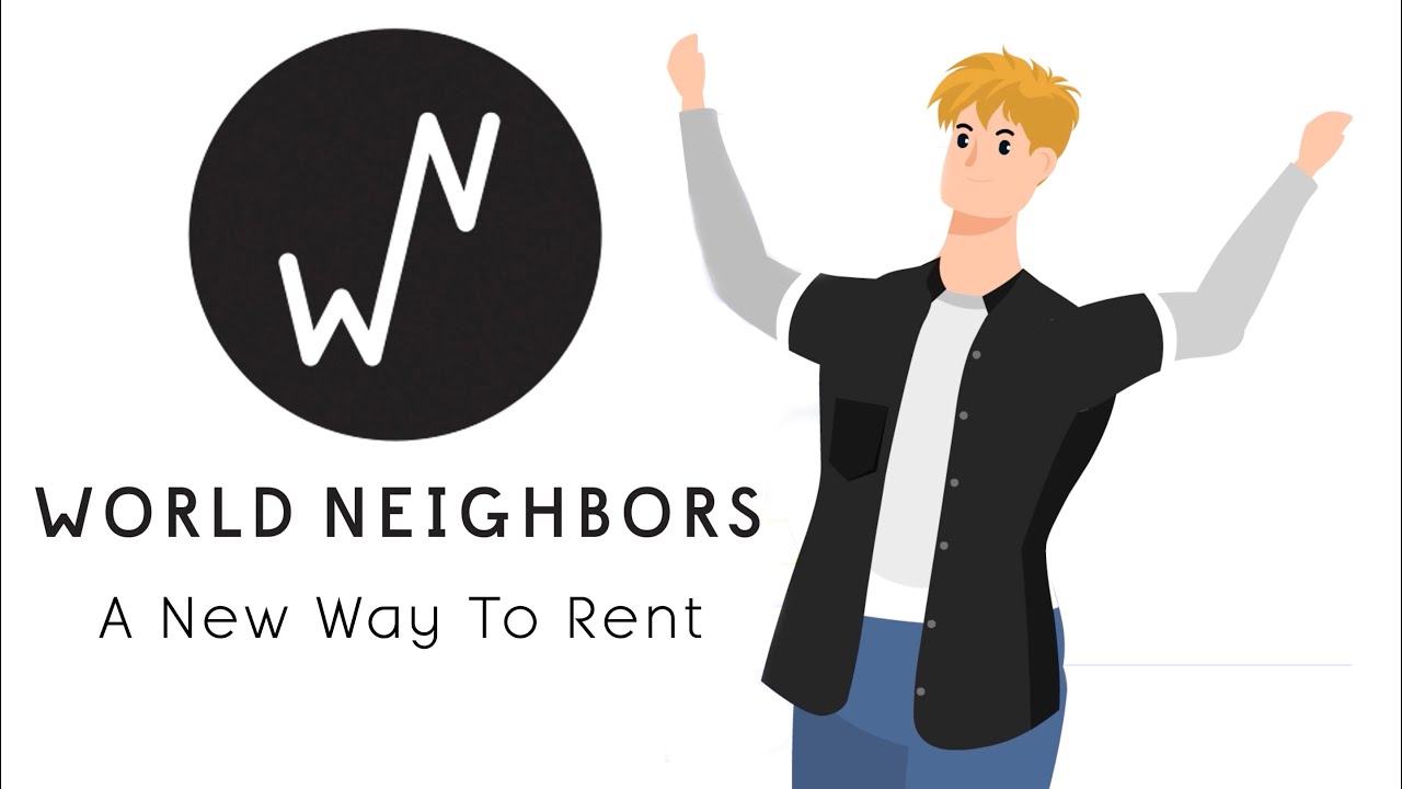 WORLD NEIGHBORS - A New Way To Rent (ワールドネイバーズ） - YouTube