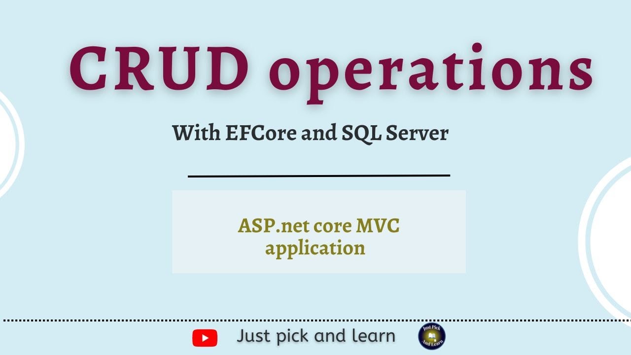 Crud Operations In Core Mvc Create Update Delete And Read With Efcore And Sql Server