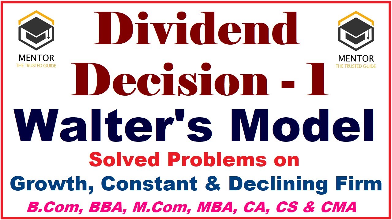 Dividend decision 1 | Walter's Model | Market Value per Share | Growth ...