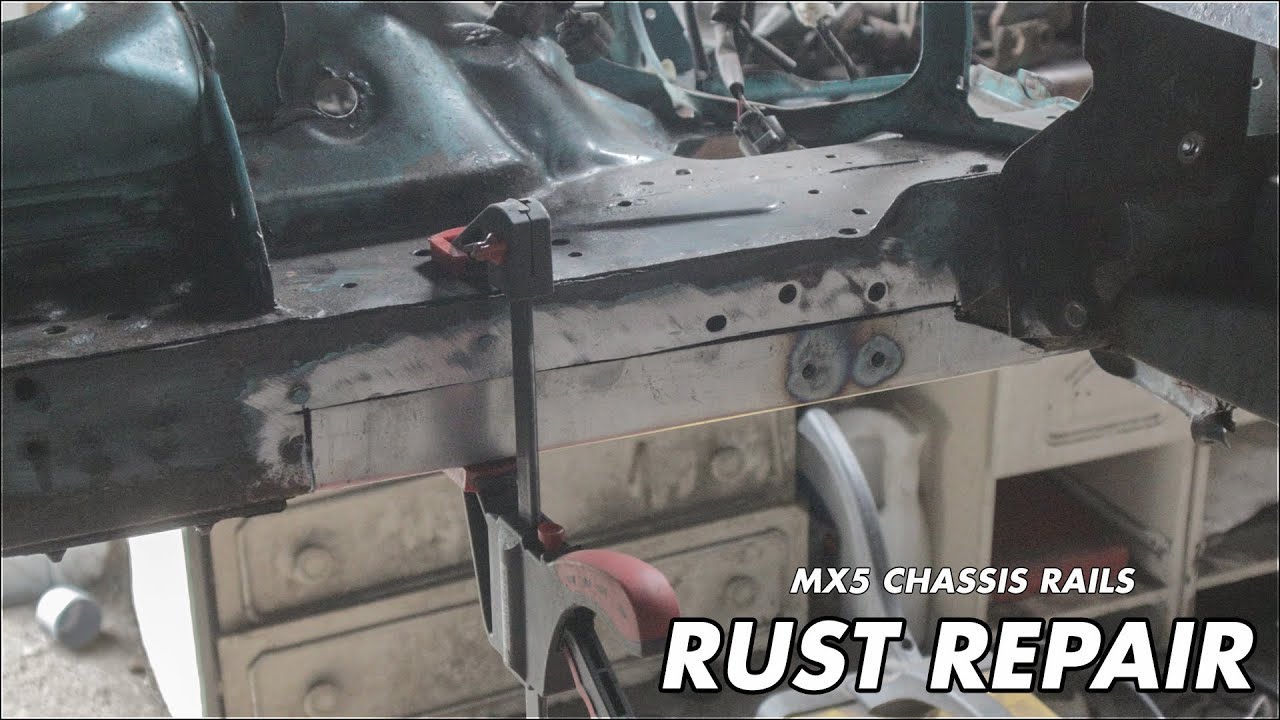 How to Repair Chassis Rail Rust / Mazda Miata Mx5 - YouTube