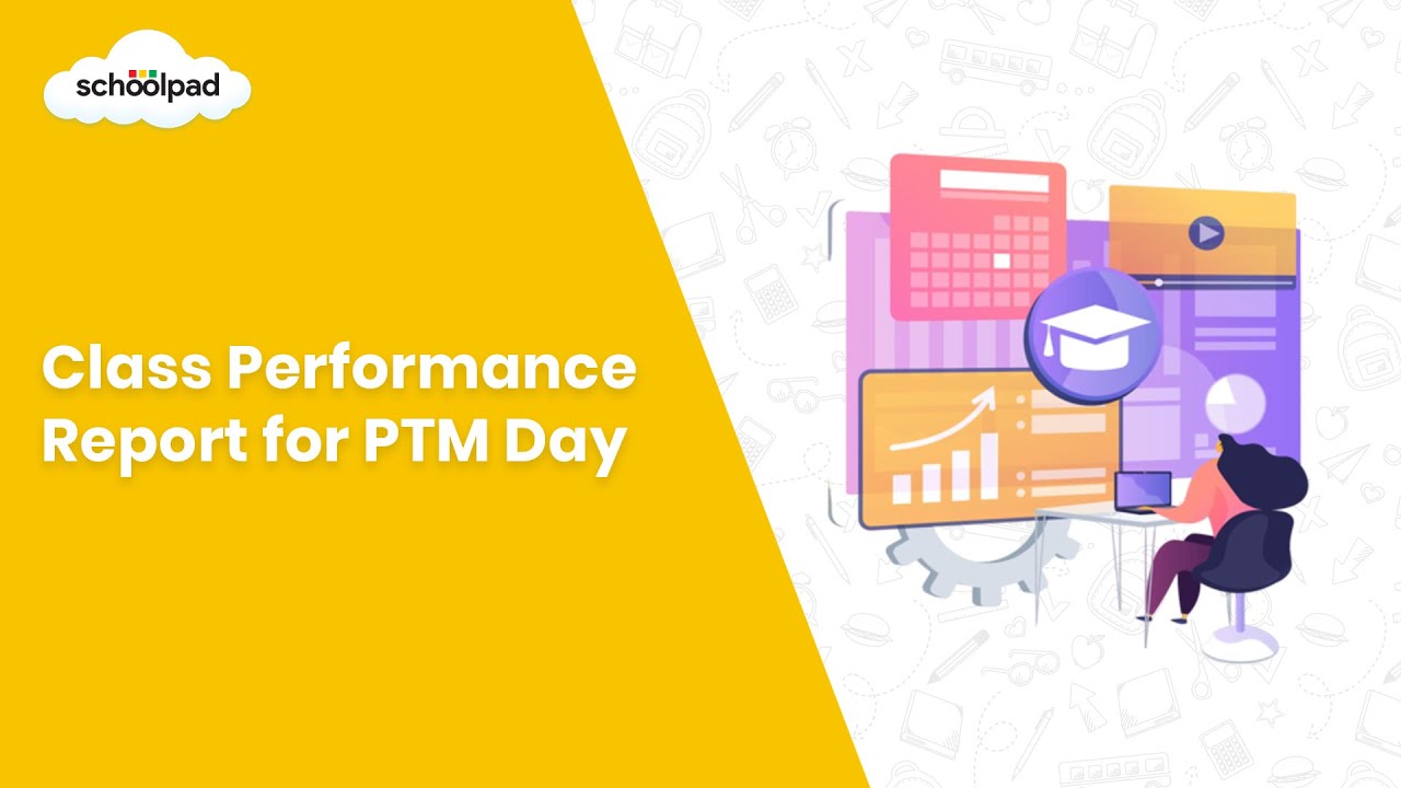 Class Performance Report for PTM Day - YouTube