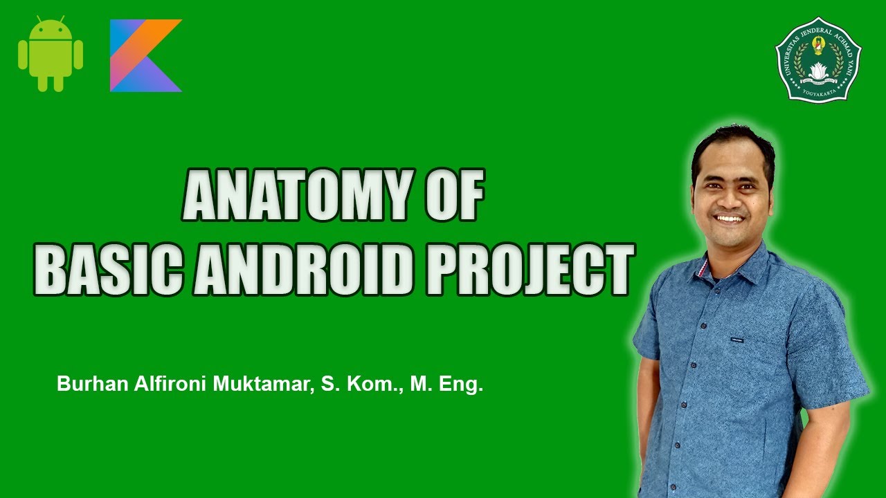 Anatomy of Basic Android Project - Android Kotlin Fundamental - YouTube