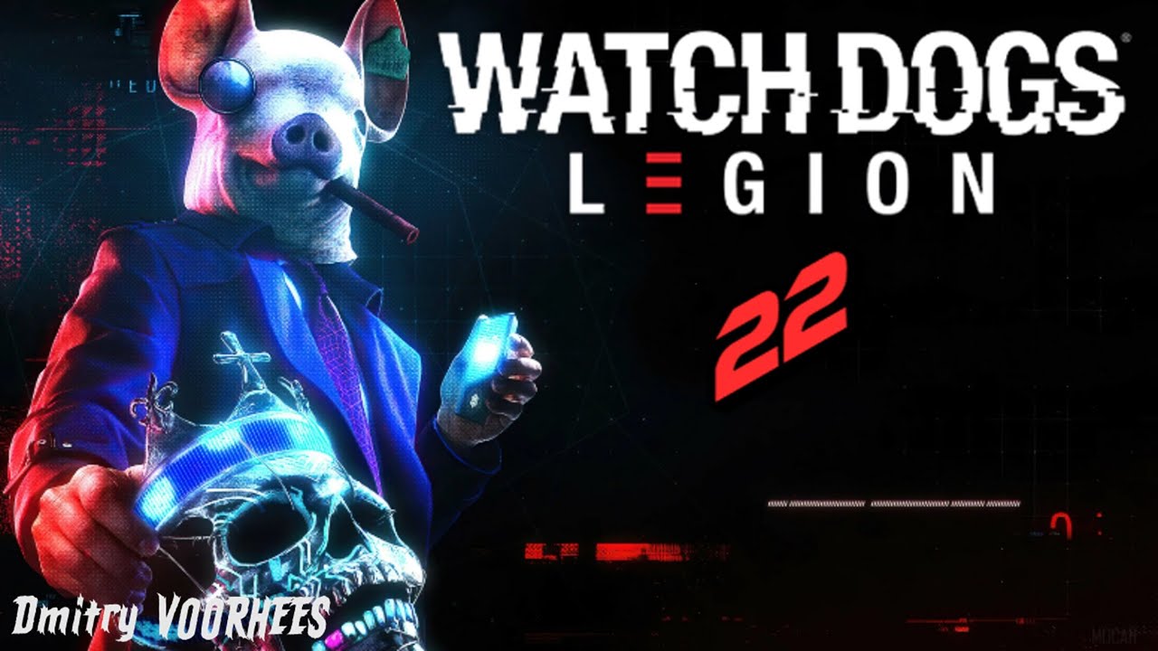 Прохождение Watch Dogs:Legion # 22 {2020} Ps4 - YouTube