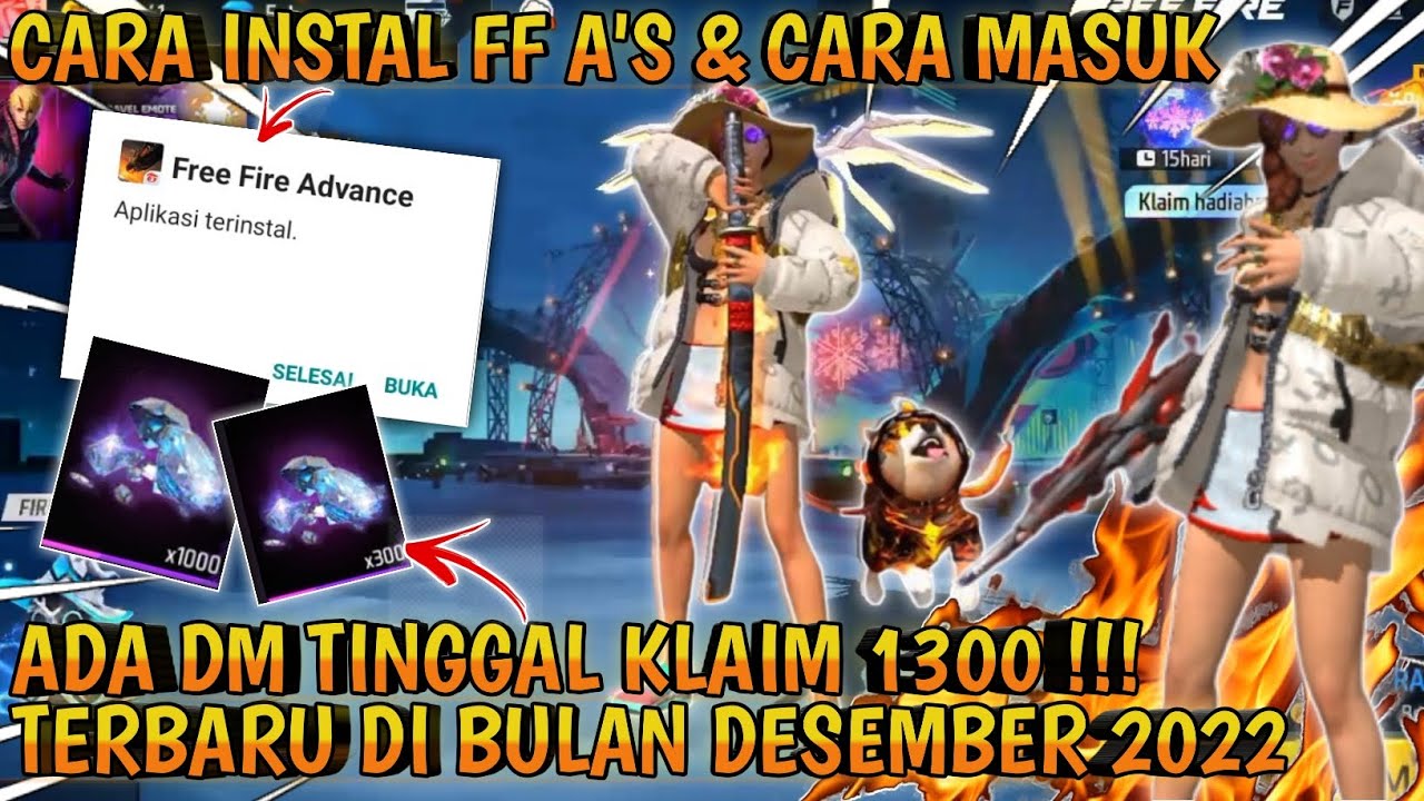 CARA INSTAL FF ADVANCE SERVER & CARA MASUK TERBARU DI BULAN DESEMBER ...