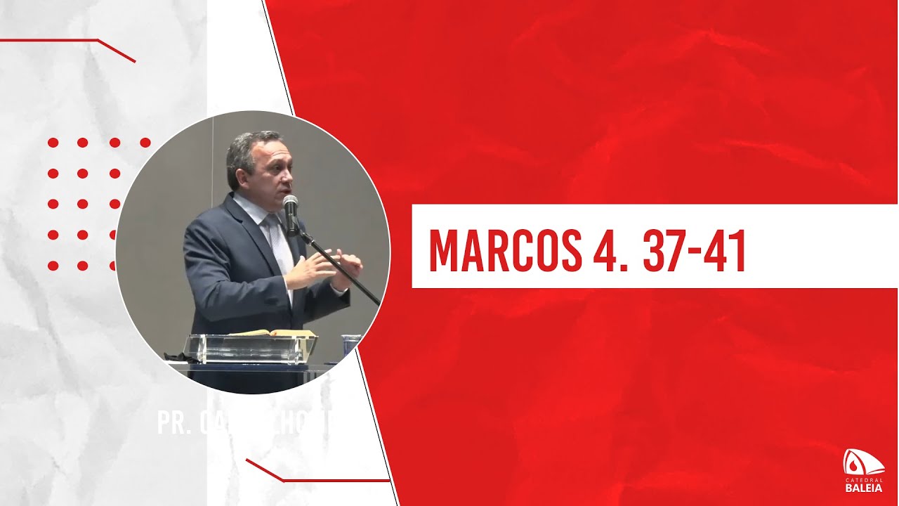 Marcos 4. 37-41 ll Pr. Carvalho Jr. - YouTube