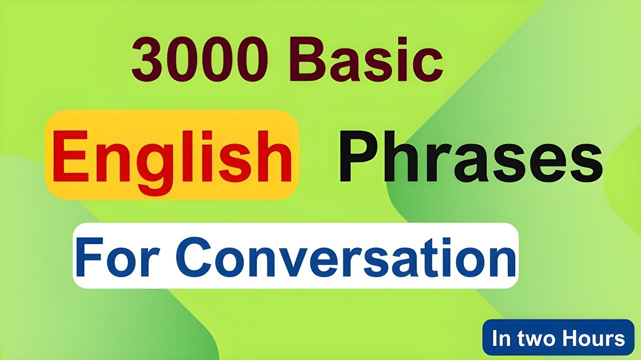3000 Basic English Phrases | English Conversation Practice | Learn ...