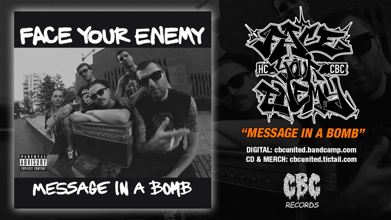 FACE YOUR ENEMY "Message in a Bomb" FULL ALBUM (HD) CBCrecords - YouTube