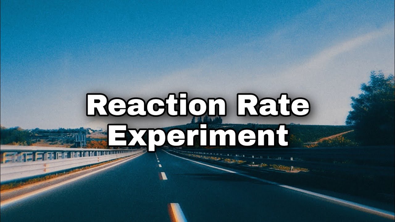 Reaction Rate Experiment with CDR - Muhammad Zhafran Al Hafizh - Xi ...