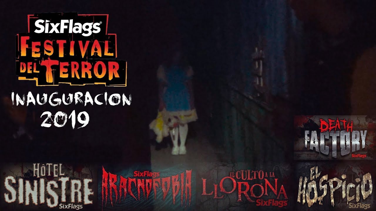 Festival Del Terror 2019 Six Flags México Inauguración | Recorrido en ...