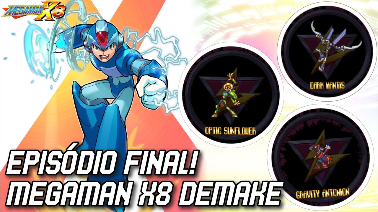 Mega Man X8 Ep Final: Derrotando o Optic Sunflower, Dark Mantis e o ...