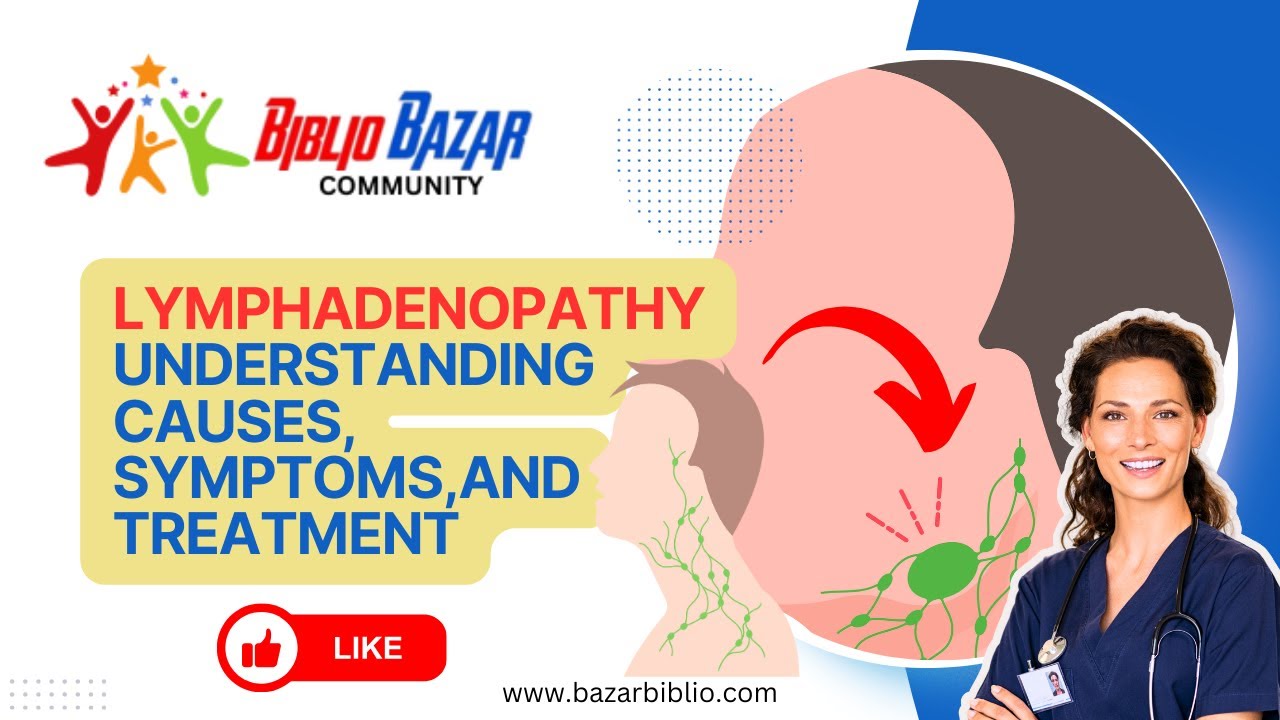 Understanding Lymphadenopathy: Causes, Symptoms, and Treatments 🩺🔍 ...