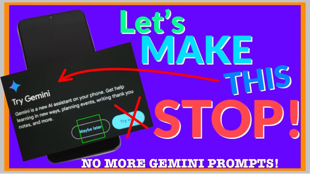 How to STOP those GEMINI PROMPTS on Android. - YouTube