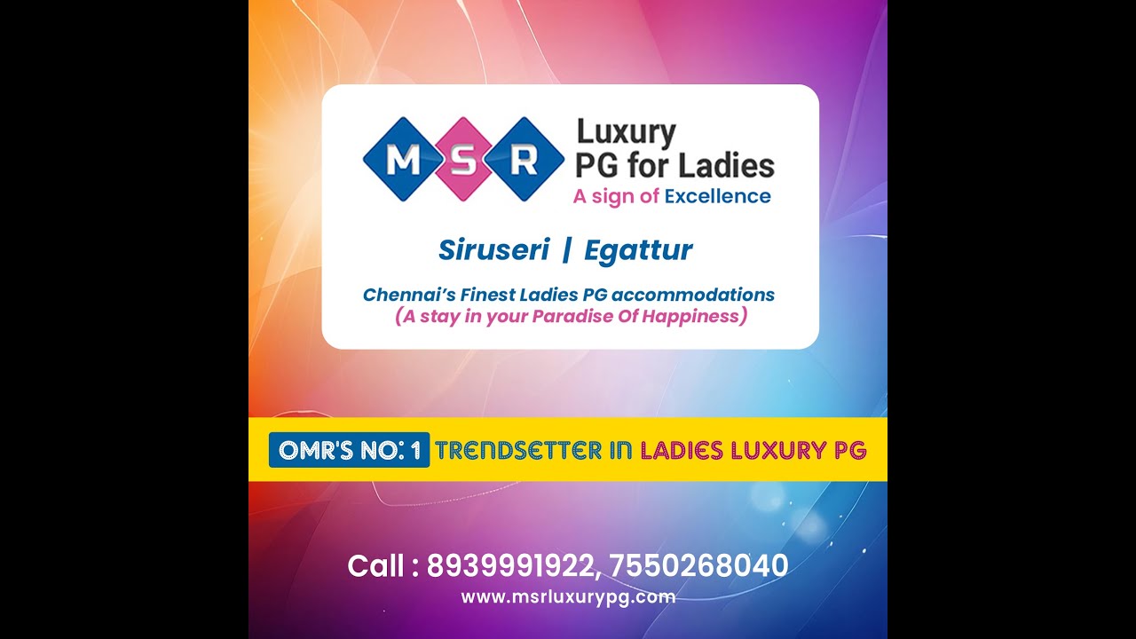 OMR's No:1 Trendsetter: Discover MSR Luxury PG for Ladies - YouTube