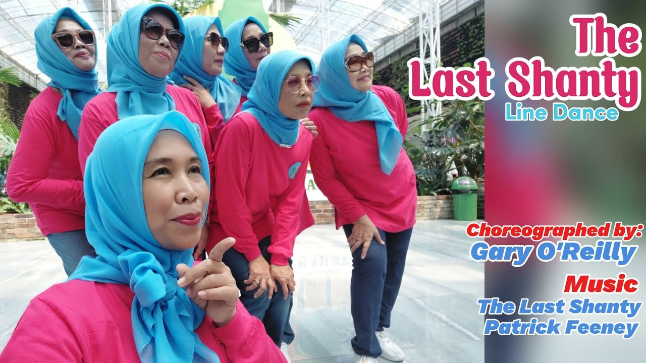 The Last Shanty - Line Dance Demo By : Thie Class Sari Asri Line Dance ...