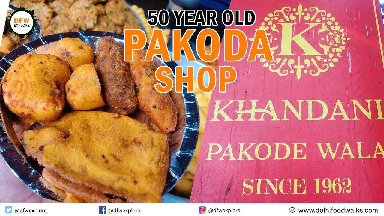 50 Year Old Pakoda Shop I More than 10 Varieties of Pakoda I Dilli Ki ...