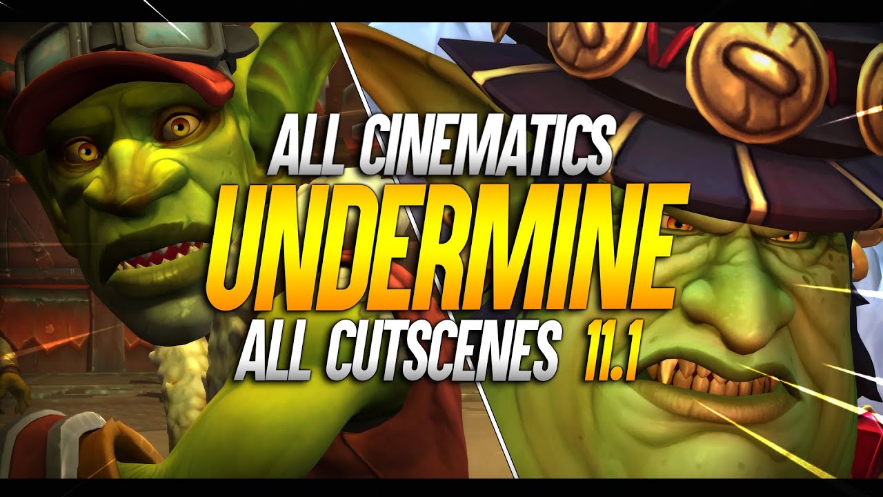 World of Warcraft | Undermine | All Cinematics and Cutscenes (Full Game ...