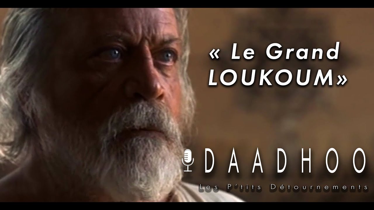 "Le Grand Loukoum" Détournement par Daadhoo - YouTube